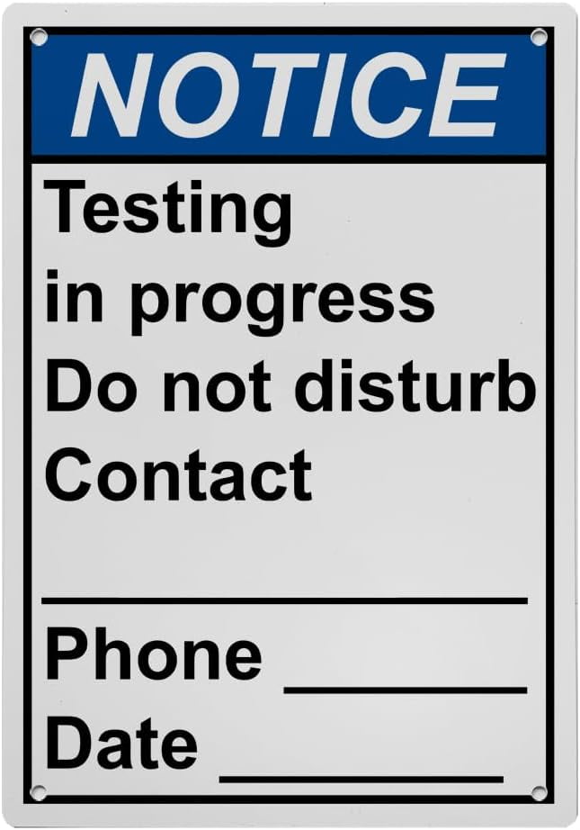 Testing In Progress Do Not Disturb Sign, Industrial Caution Sign 8"x12 ...