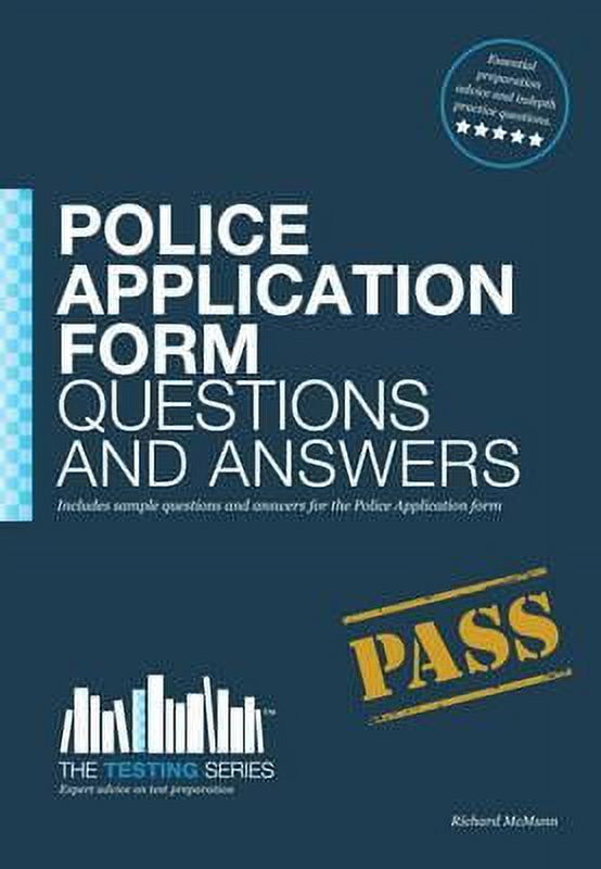 Testing: Police Officer Application Form Questions and Answers ...