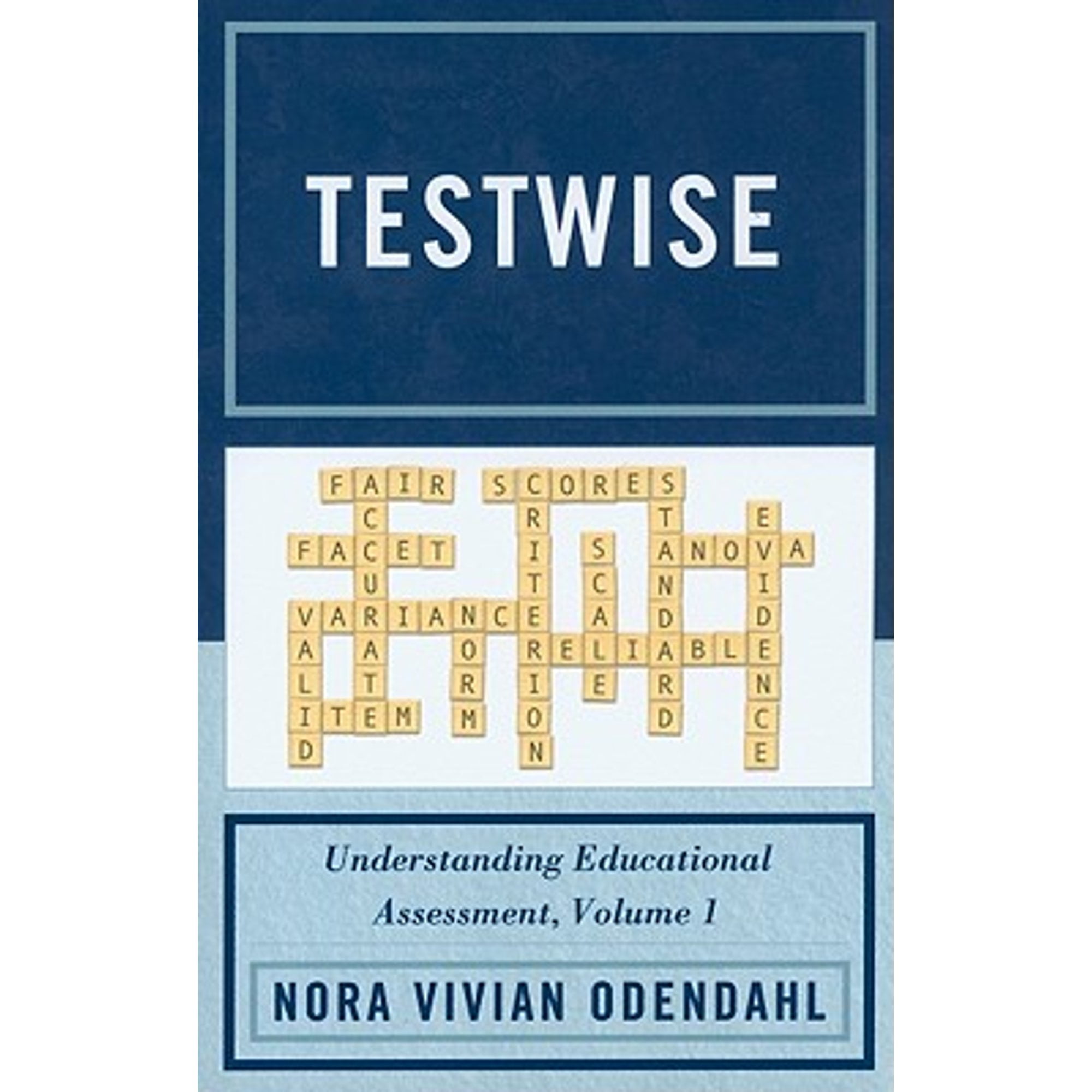 Pre-Owned Testwise: Understanding Educational Assessment, Volume 1 ...