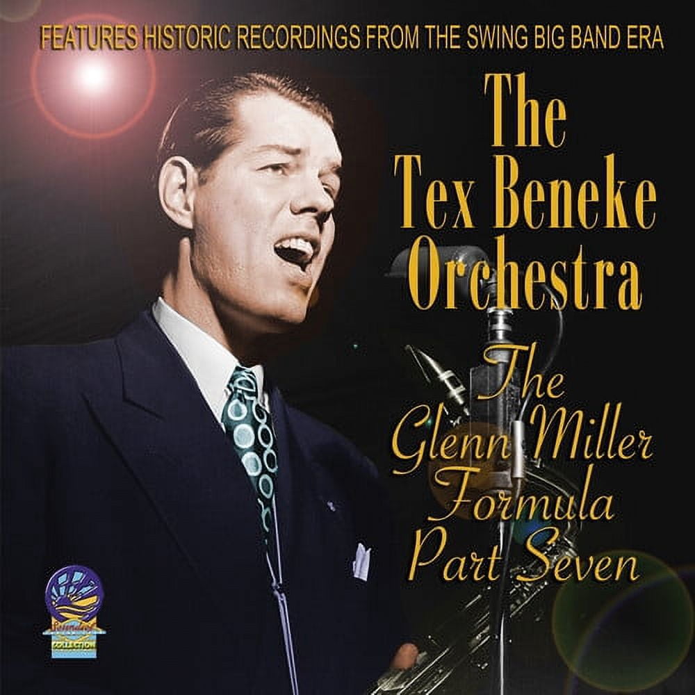 Tex Beneke - The Glenn Miller Formula Part 7 - Music & Performance - CD ...