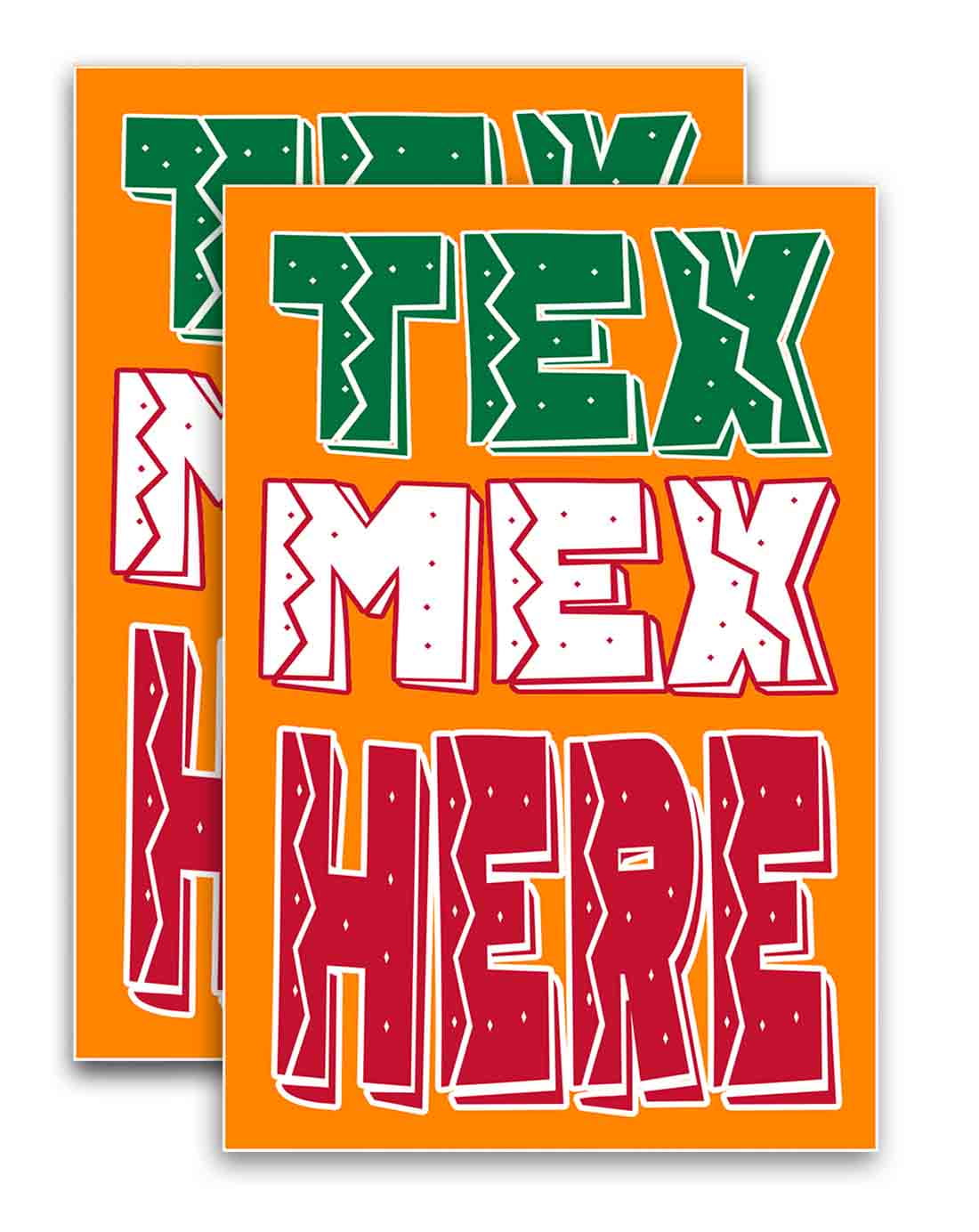 Tex Mex Here (24" X 36") Vinyl Decal Only (Pack of 2) |Sign|Sticker ...