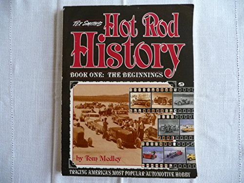 Pre-Owned Tex Smith's Hot Rod History : Tracing America's Most Popular ...