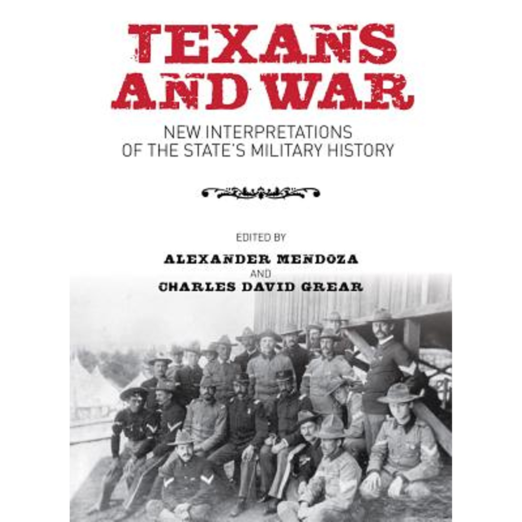 Pre-Owned Texans and War: New Interpretations of the State's Military ...