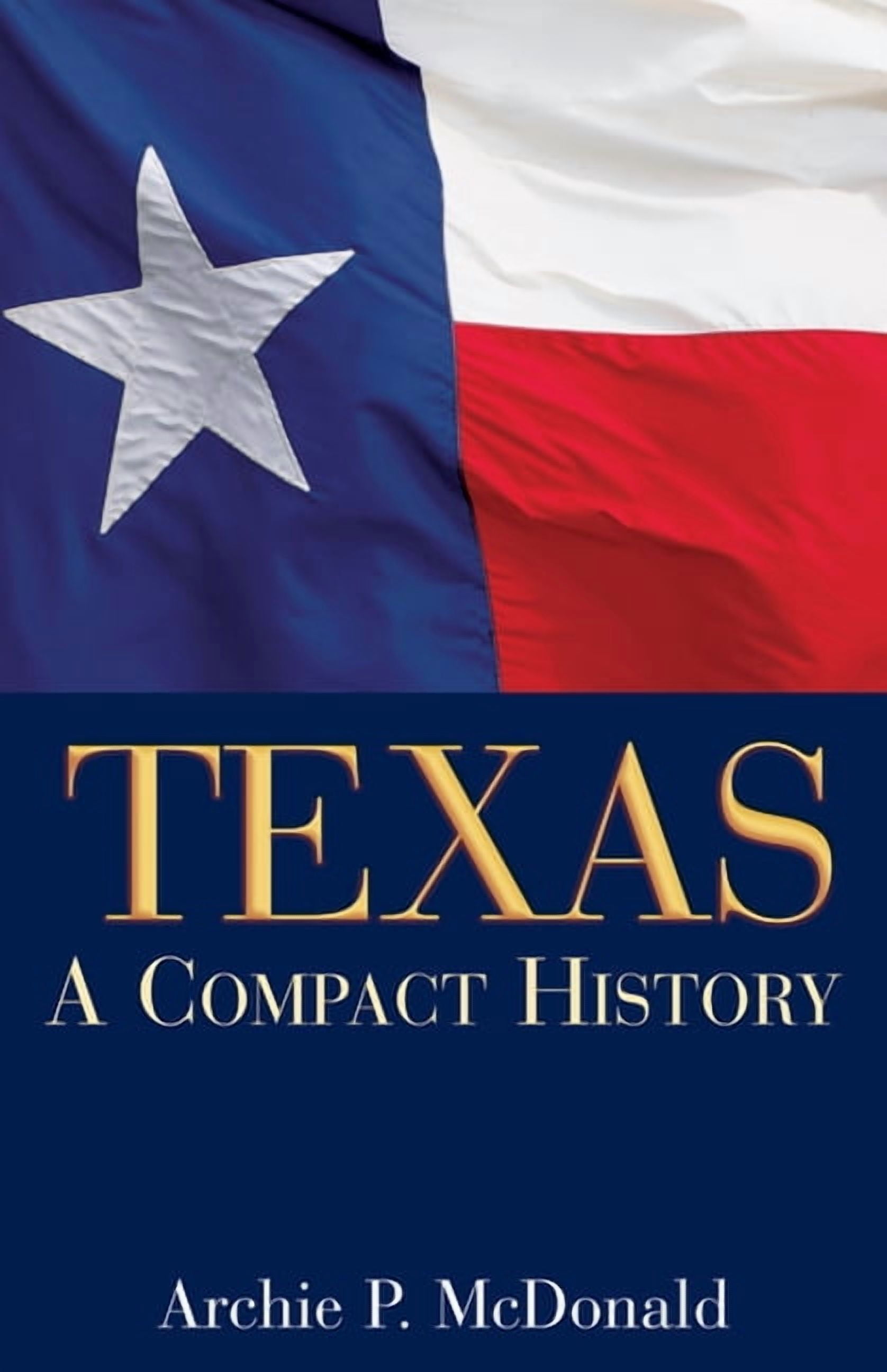 Texas: A Compact History, (Paperback) - Walmart Business Supplies