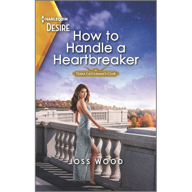Texas Cattleman's Club: Fathers and Sons: How to Handle a Heartbreaker ... Texas Cattleman's Club: Fathers and Sons: How to Handle a Heartbreaker ...