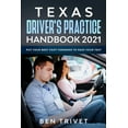 Texas Driver's Practice Handbook 2021 Put Your Best Foot Forward To ...