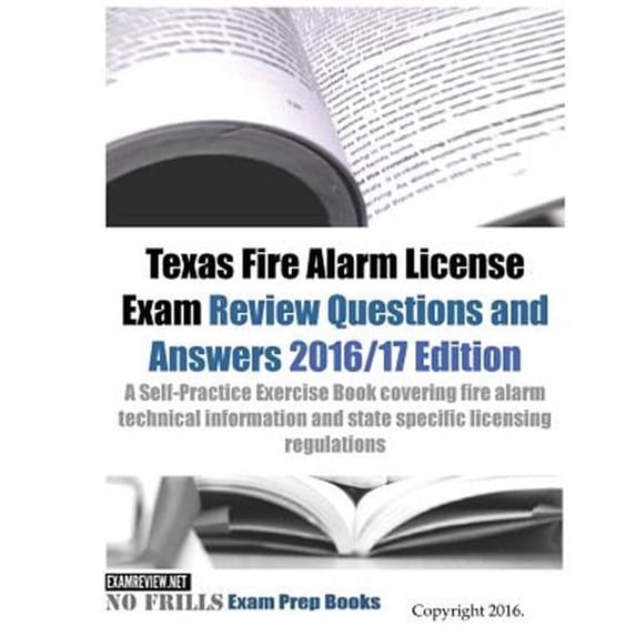 Texas Fire Alarm License Exam Review Questions & Answers 2016/17 ...