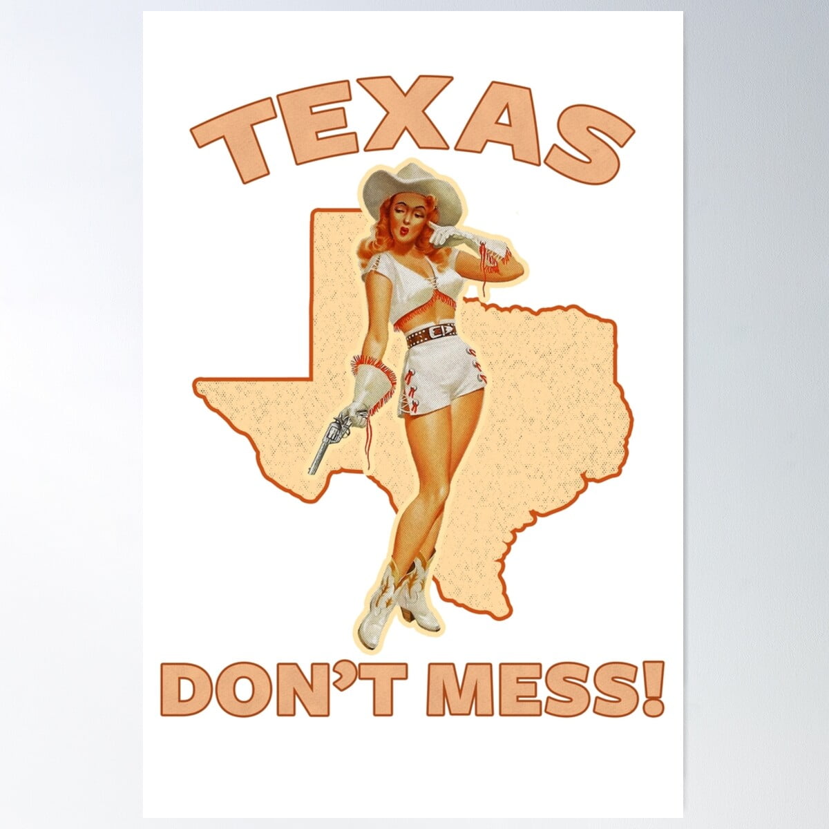 Texas Don'T Mess Vintage Cowgirl Pinup Cowboy Dallas Austin El Paso San Antonio Fort Worth ...