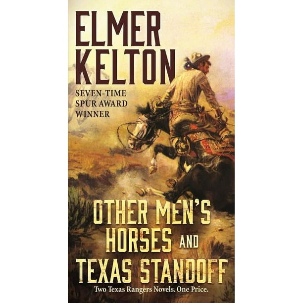 Texas Rangers: Other Men's Horses and Texas Standoff : Two Texas ...