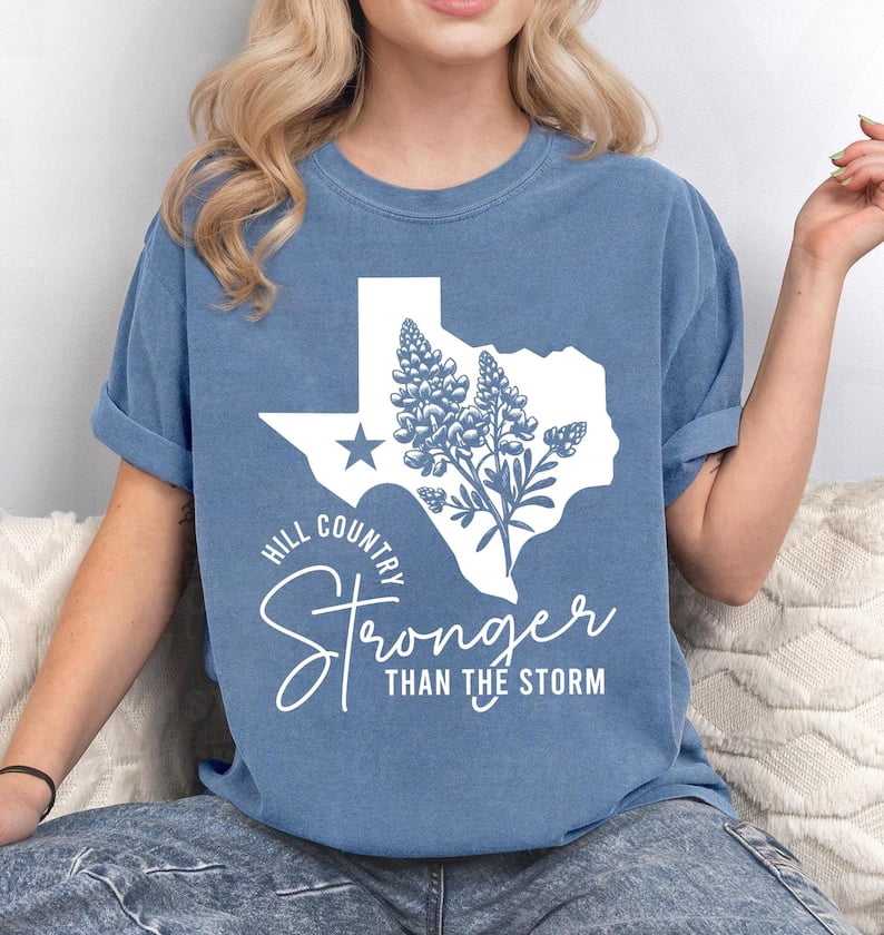 Texas Strong Flood Tshirt, Hill Country Flooding Survivor, Guadalupe ...