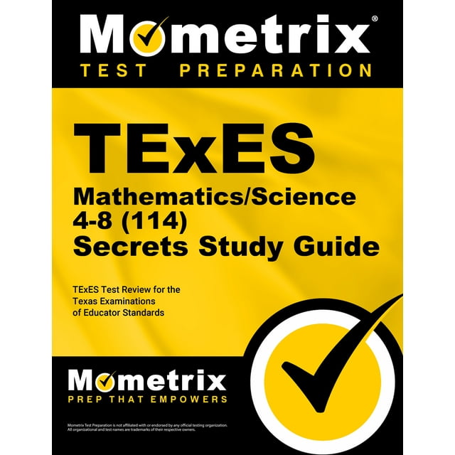 Texes Mathematics/Science 4-8 (114) Secrets Study Guide: Texes Test ...