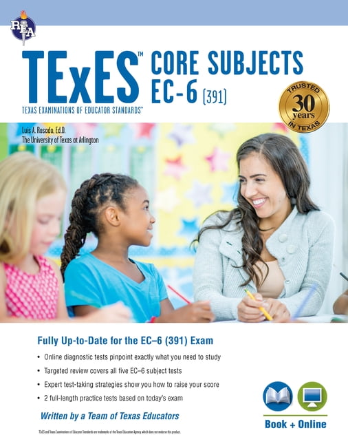 Texes Teacher Certification Test Prep TExES Core Subjects Ec-6 (391 ...