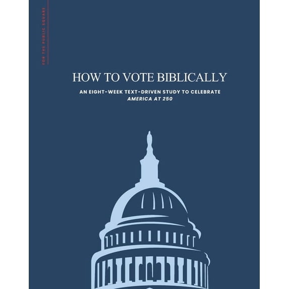 Text-Driven Bible Studies How To Vote Biblically, (Paperback) - Walmart.com