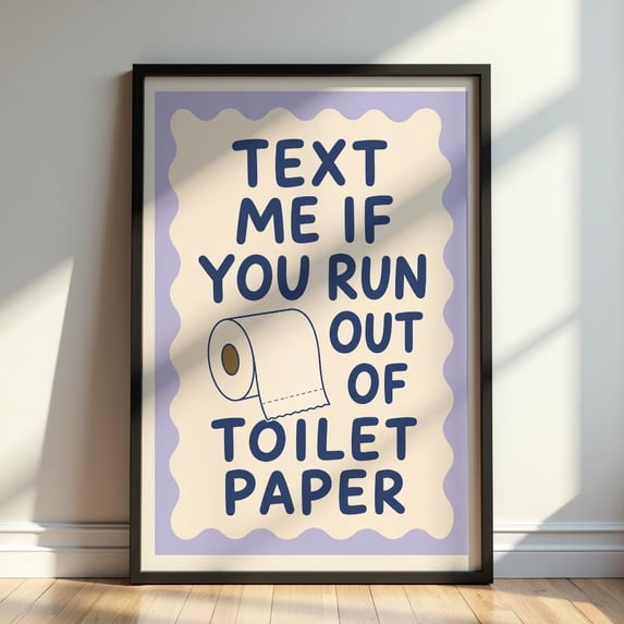 Text Me If You Run Out Of Toilet Paper Sign Bathroom Wall Art Guest ...