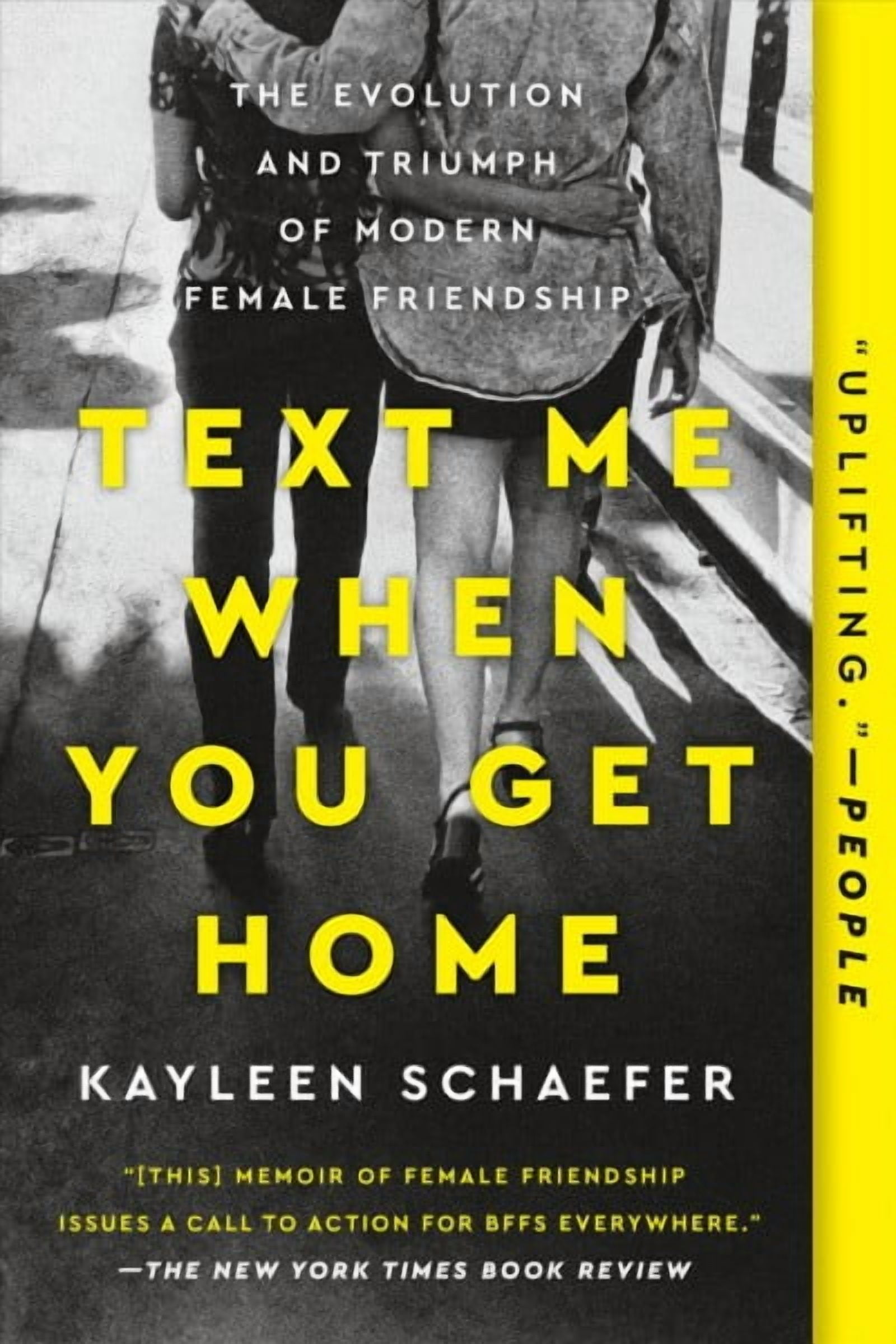 Text Me When You Get Home : The Evolution and Triumph of Modern Female ...