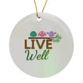 3drose, Text of Live Well, Circle Porcelain Ornament - Walmart.com