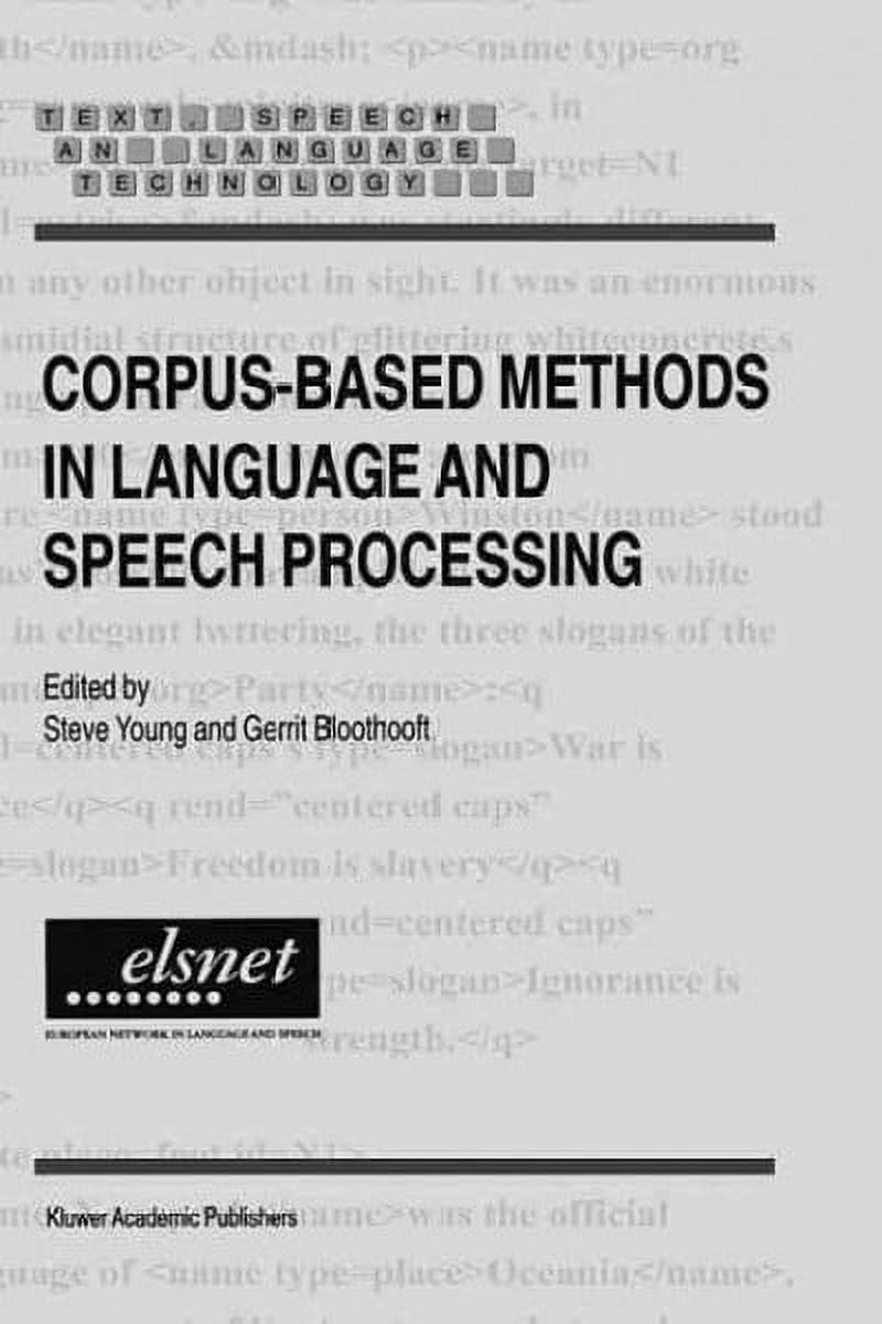 Text, Speech and Language Technology: Corpus-Based Methods in Language and Speech Processing ...