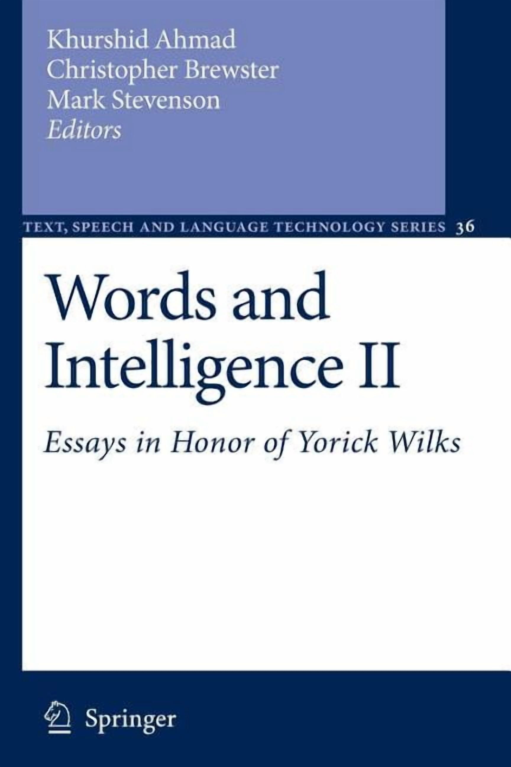 Text, Speech and Language Technology Words and Intelligence II: Essays ...