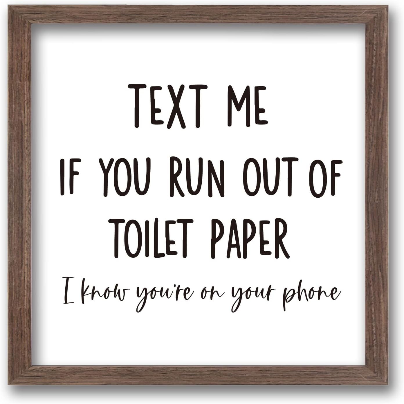 Text Me if You Run Out of Toilet Paper Sign Funny Farmhouse Decor Art ...