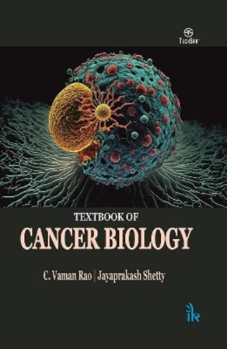 Textbook of Cancer Biology C. Vaman Rao,Jayaprakash Shetty (Paperback ...