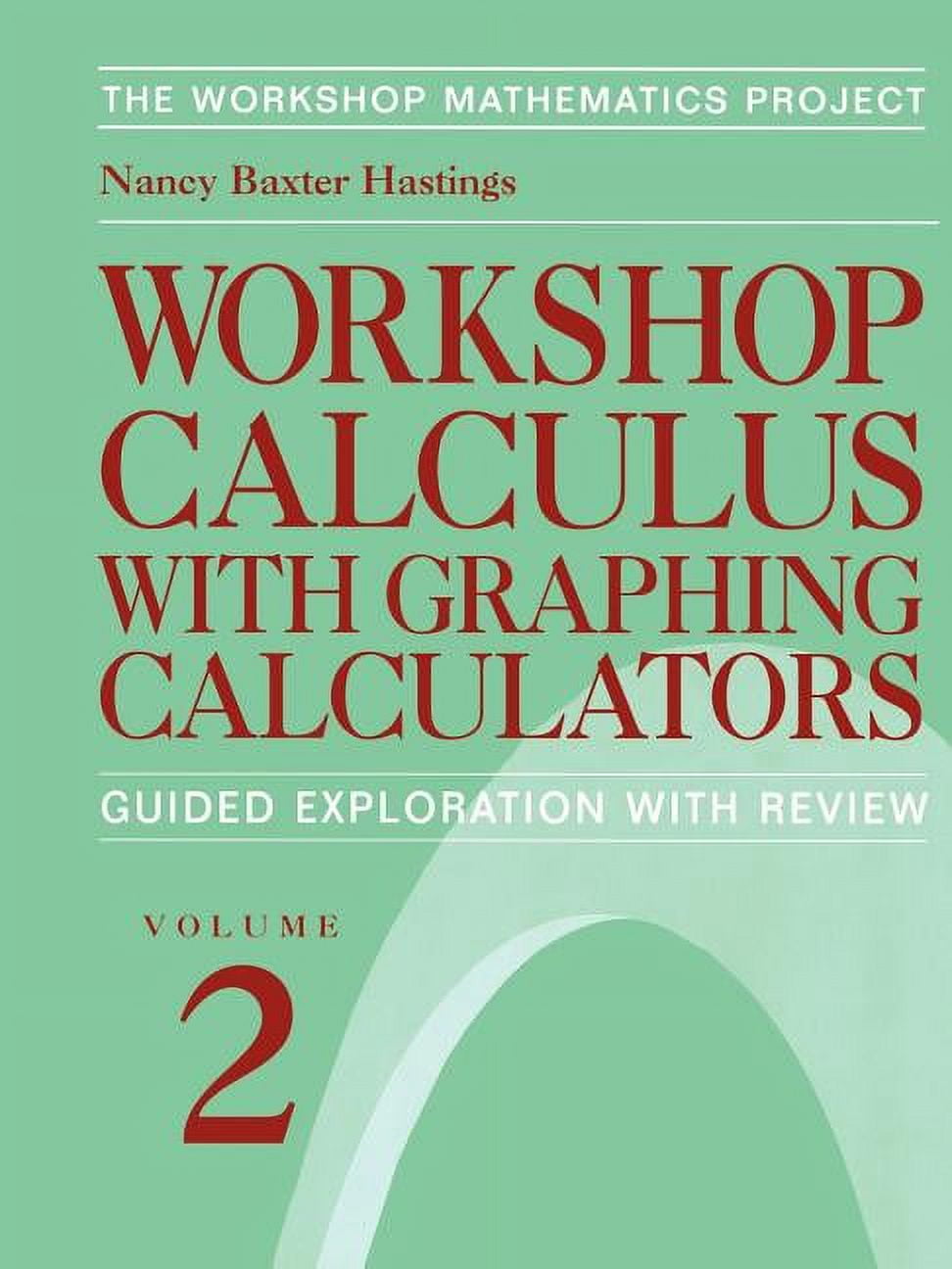 Textbooks in Mathematical Sciences Workshop Calculus with Graphing ...