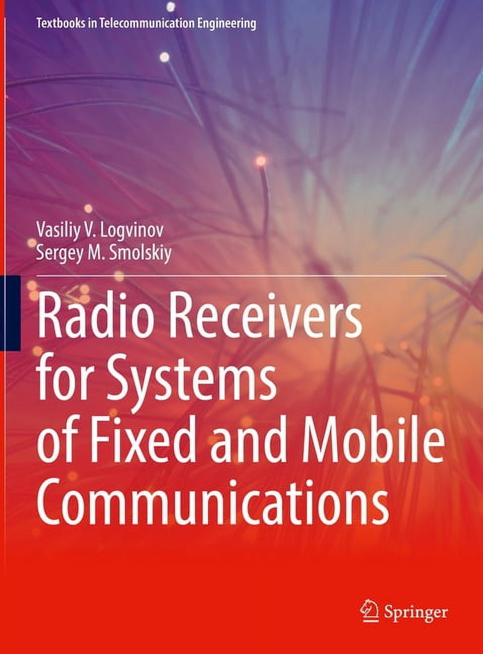 Textbooks in Telecommunication Engineeri Radio Receivers for Systems of ...