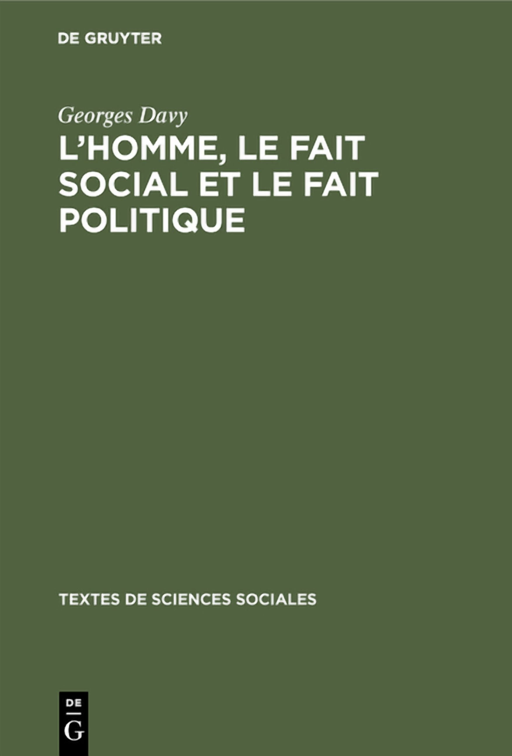 Textes de Sciences Sociales L'homme, le fait social et le fait ...