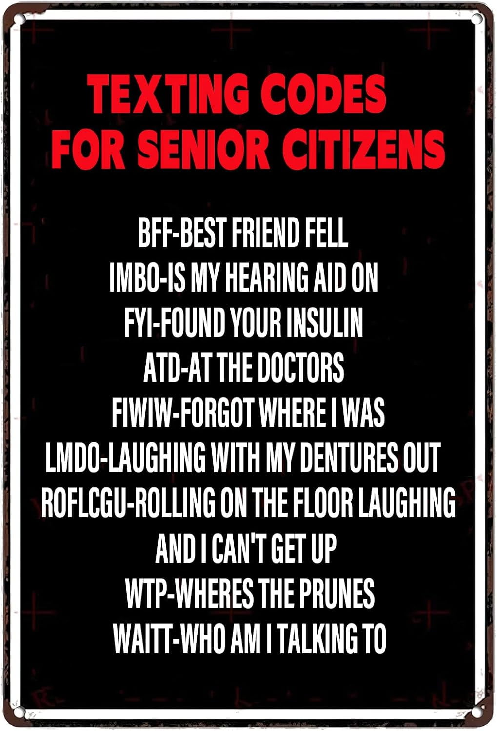 Texting Codes For Senior Citizens Metal Tin Sign,Inspirational Wall Art ...