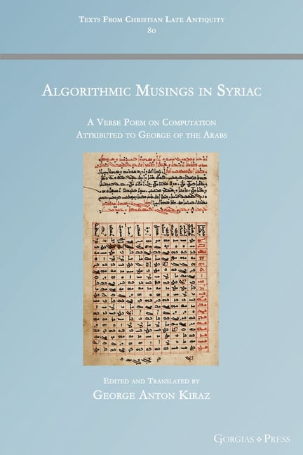 Texts from Christian Late Antiquity Algorithmic Musings in Syriac: A ...