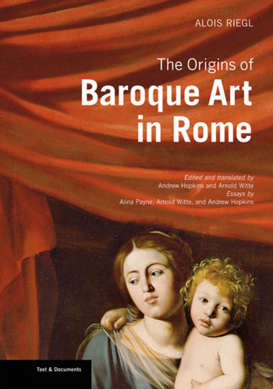 Texts & Documents: The Origins of Baroque Art in Rome (Paperback ...