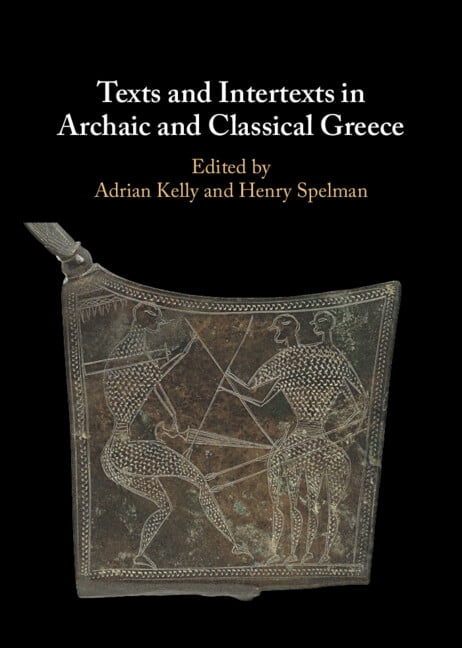 Texts and Intertexts in Archaic and Classical Greece, (Hardcover ...