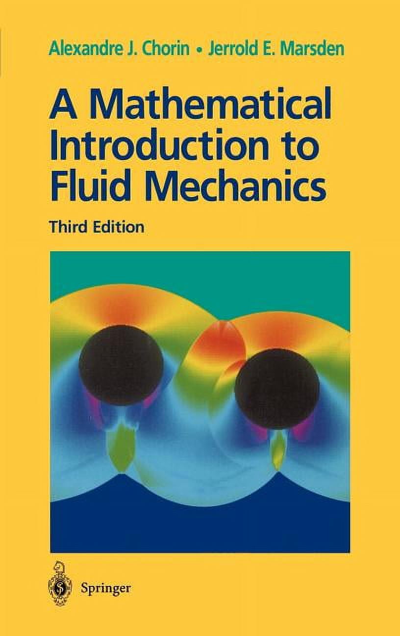Texts in Applied Mathematics A Mathematical Introduction to Fluid Mechanics, Book 4, (Hardcover ...