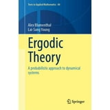 Texts in Applied Mathematics Ergodic Theory: A Probabilistic Approach to Dynamical Systems, Book ...