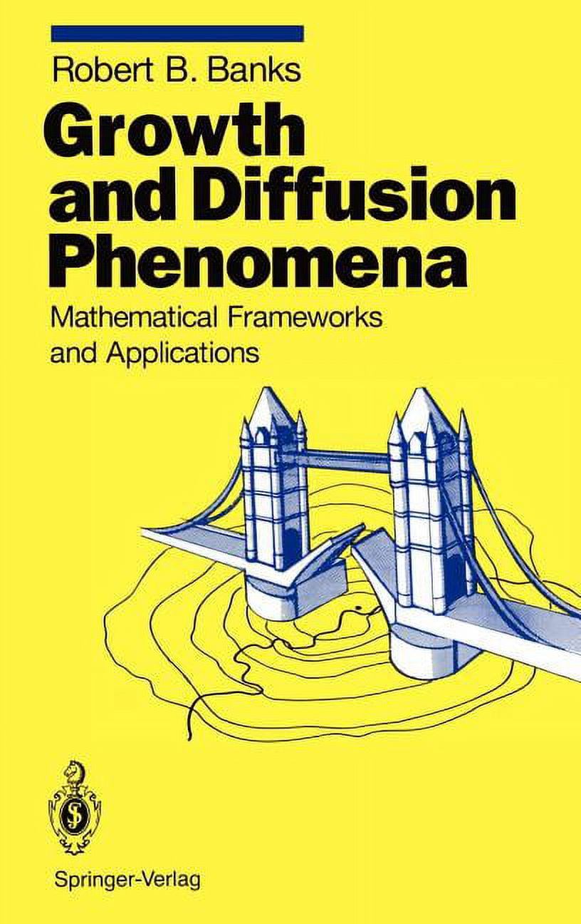 Texts in Applied Mathematics Growth and Diffusion Phenomena ...