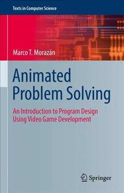 Pre-Owned Texts in Computer Science: Animated Problem Solving: An Introduction to Program Design ...