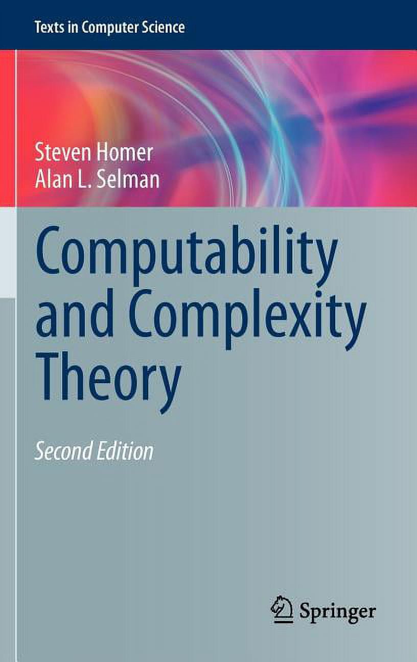Texts in Computer Science: Computability and Complexity Theory ...