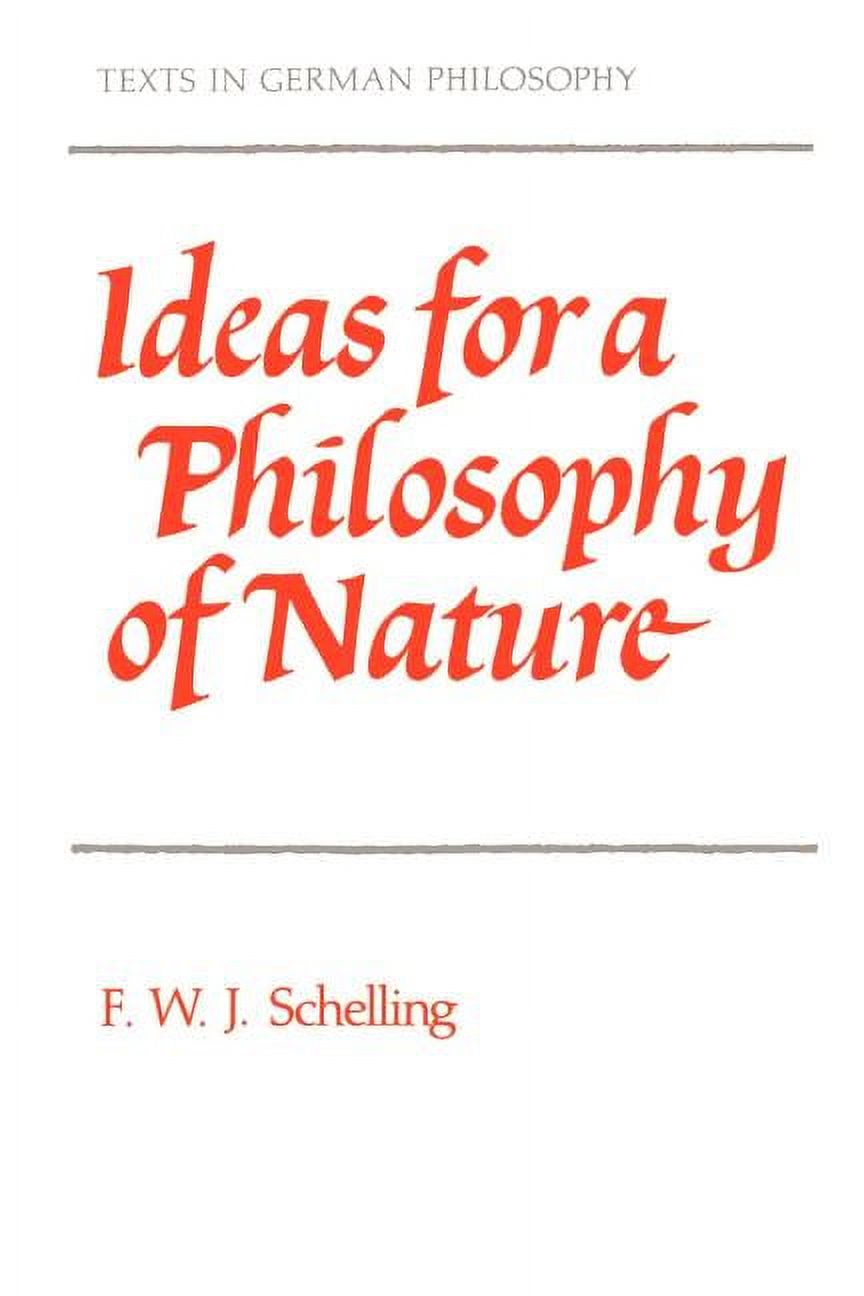 Texts in German Philosophy: Ideas for a Philosophy of Nature: As ...