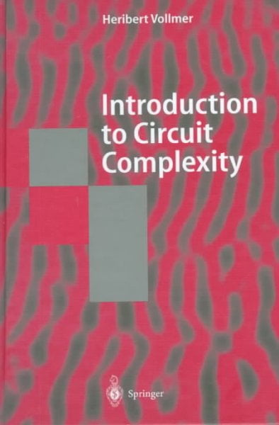 Pre Owned Texts In Theoretical Computer Science An Eatcs Introduction To Circuit Complexity A