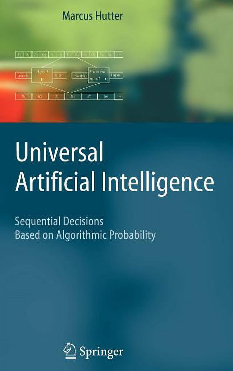 Texts in Theoretical Computer Science. an Eatcs: Universal Artificial Intelligence: Sequential ...