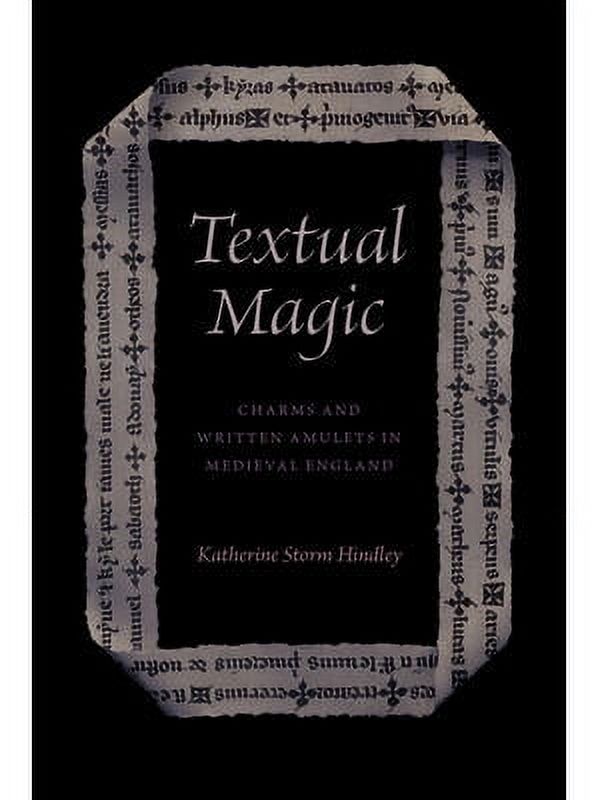 Textual Magic: Charms and Written Amulets in Medieval England - Walmart.com