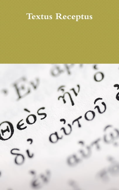 Textus Receptus, (Hardcover) - Walmart.com