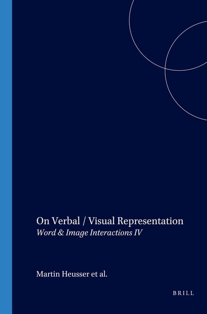 Textxet: Studies in Comparative Literatu On Verbal / Visual Representation: Word & Image ...