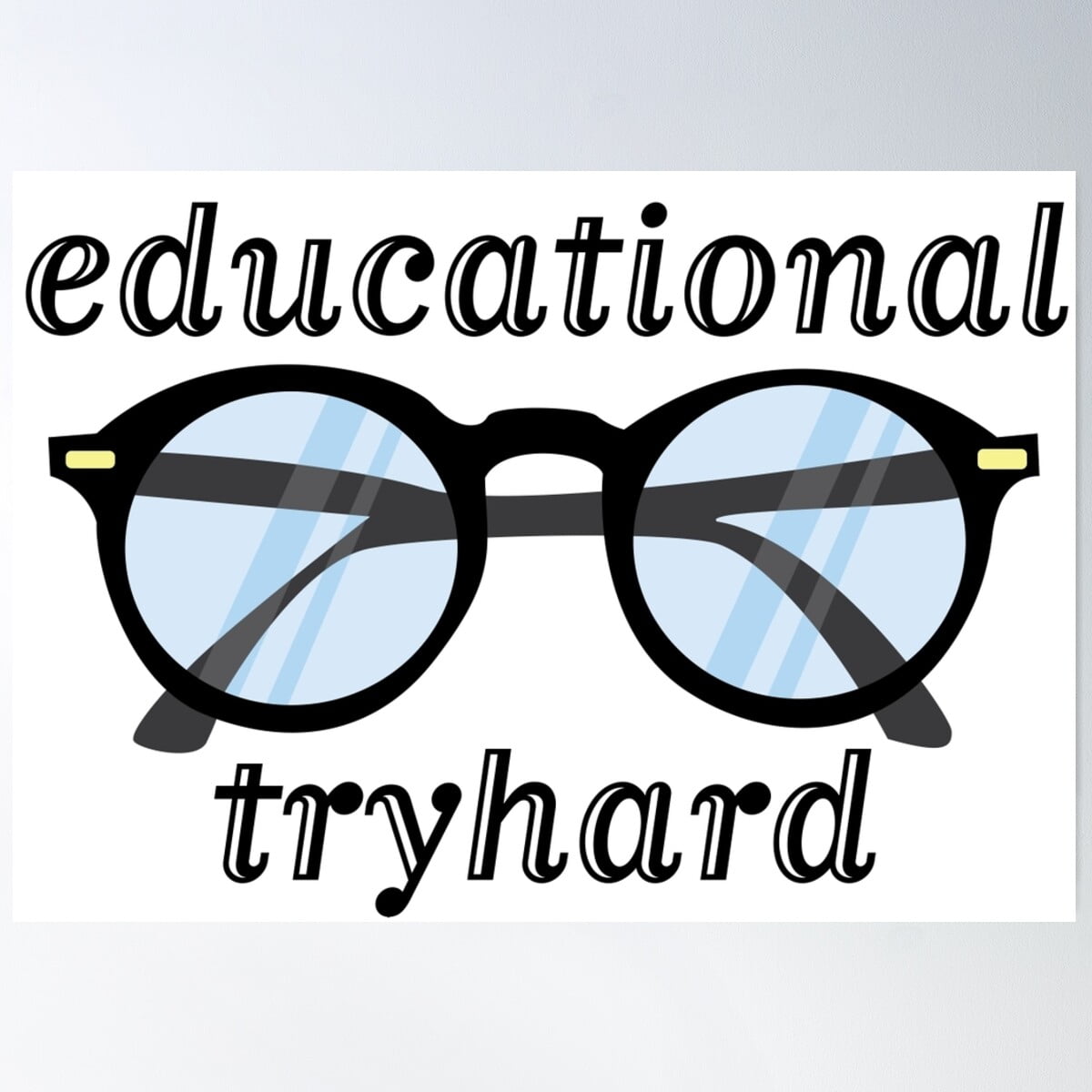 Tfw You'Re An Educational Tryhard Poster Wall Art, Modern Wall Decor ...