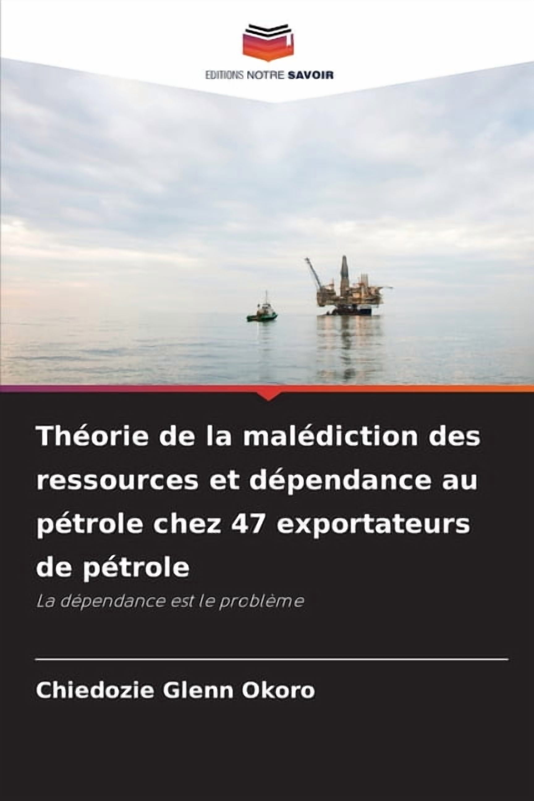 ThÃ©orie de la malÃ©diction des ressources et dÃ©pendance au pÃ©trole chez 47 exportateurs de pÃ ...
