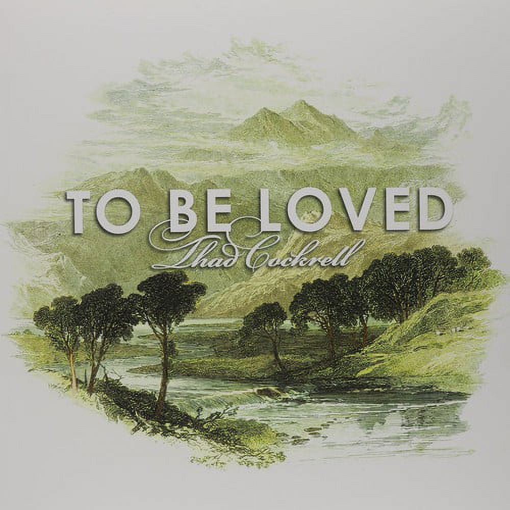 Thad Cockrell - To Be Loved - Music & Performance - Vinyl - Walmart.com