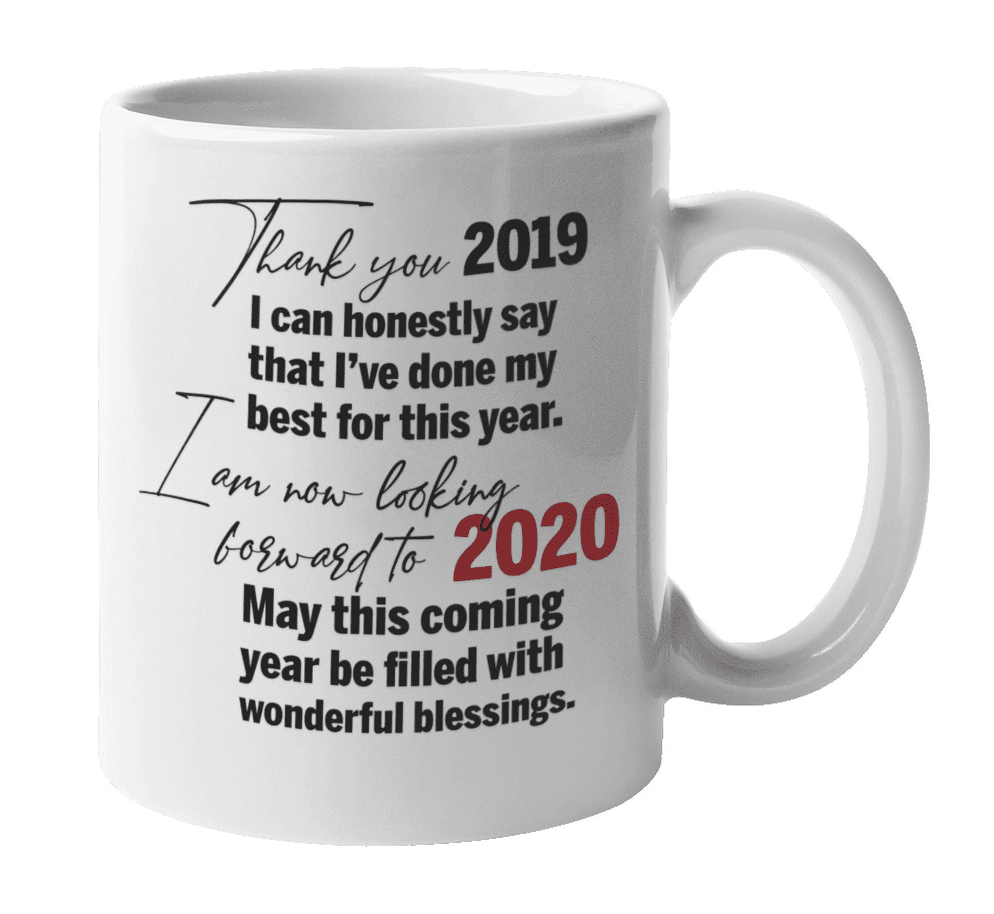 Thank You 2019. I'm Now Looking Forward To 2020. Year End Party Coffee ...