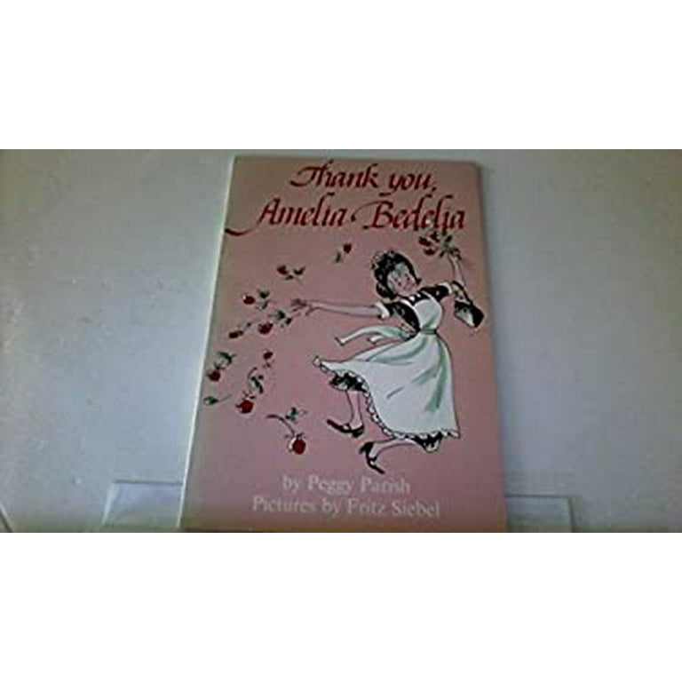 Thank You Amelia Bedelia