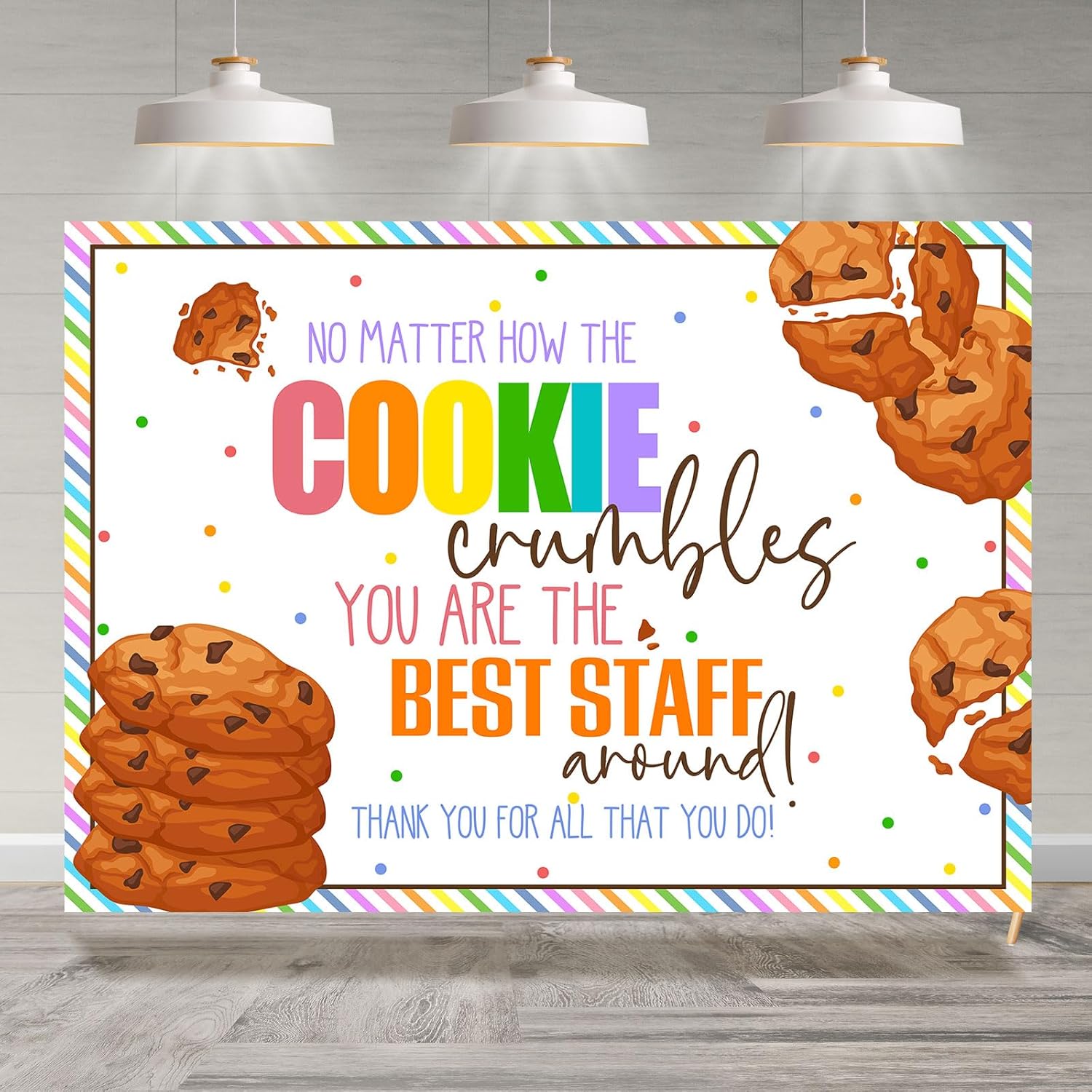 Thank You Backdrop No Matter How The Cookie Crumbles You are The Best ...