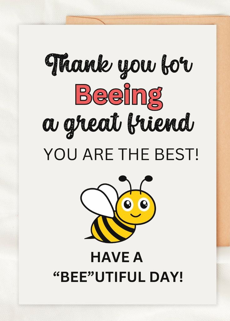 Thank You Card for Friends with Cute Bee Design – “Beeing a Great ...