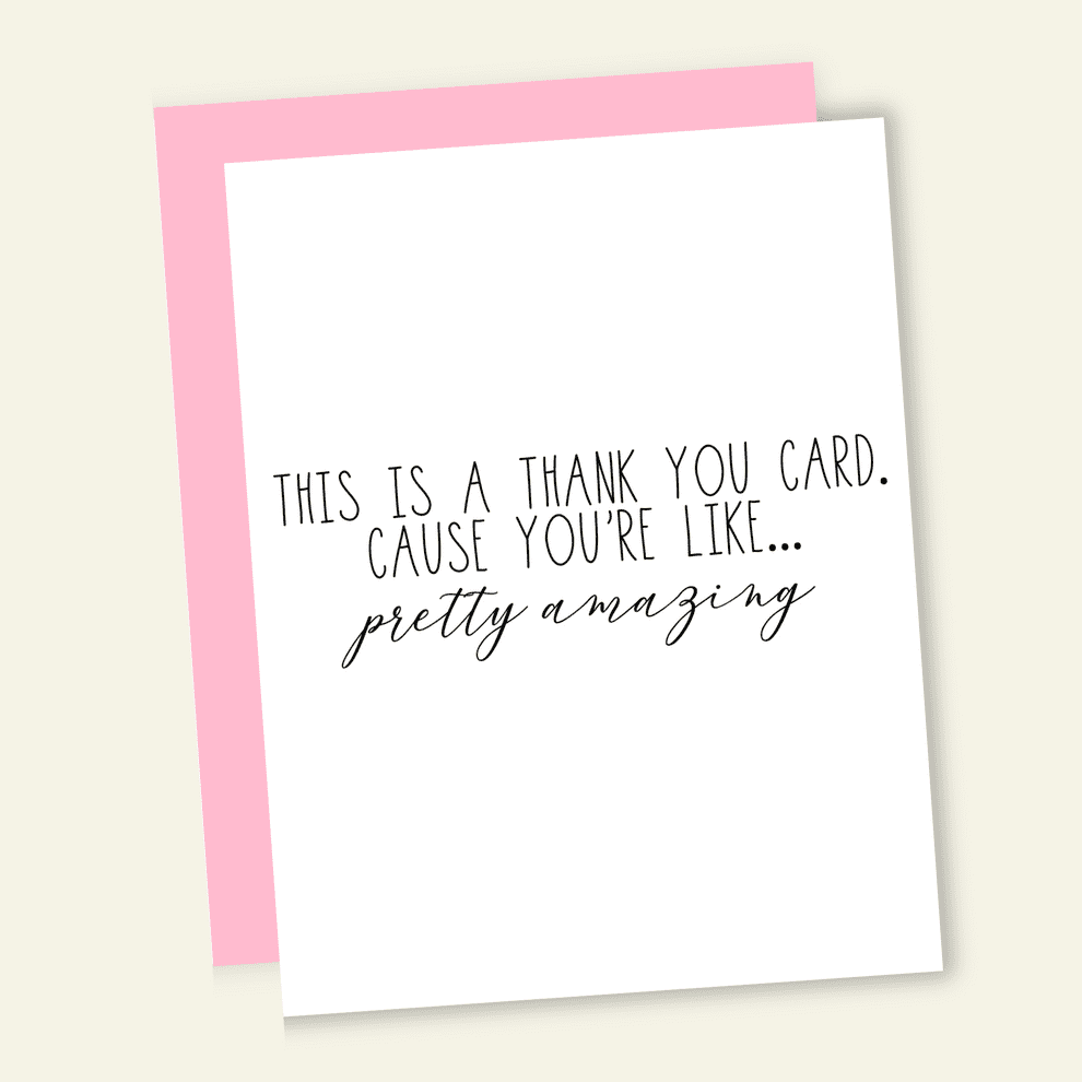 Thank You Card – "You're Like... Pretty Amazing" – Blank Inside ...